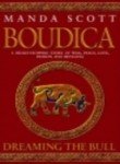 Amazon.com: BOUDICA: DREAMING THE BULL.: 0884309283490: Scott, Manda ...