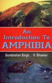 Introduction to Amphibia: Gurdarshan Singh: 9788180300028: Amazon.com ...