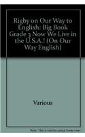 Now We Live in the U.s.a.! Grade 3: Rigby on Our Way to English : Rigby: Amazon.co.uk: Books
