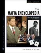 The Mafia Encyclopedia (Third Edition): Carl Sifakis: 9788130902753 ...