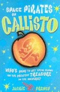 Space Pirates on Callisto: Jackie French: 9781846470042: Amazon.com: Books