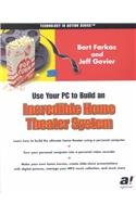 Using Your Home PC to Create the Ultimate Home Theater System: Bart ...