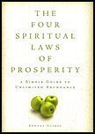 The Four Spiritual Laws of Prosperity: A Simple Guide to Unlimited ...