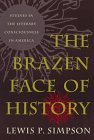 Amazon.com: The Brazen Face of History: Studies in the Literary ...