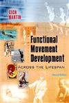 Functional Movement Development Across the Life Span: 9780721681221 ...
