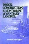 Design, Construction and Monitoring of Sanitary Landfill : Buy Online ...