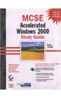Mcse: Accelerated Windows 2000 Study Guideexam 70-240: unknown author ...