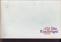 Die Knallvögel : Adam Diment: Amazon.de: Bücher