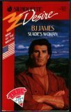 Slade's Woman (Silhouette Desire): James, BJ: 9780373056729: Amazon.com ...