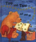 Tipp und Tapp auf und ab : Michels, Tilde, Truus: Amazon.de: Bücher