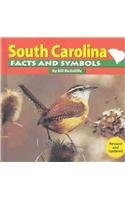 South Carolina Facts and Symbols (The States and Their Symbols ...