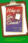 Way to Go, Coach: A Scientifically-Proven Approach to Coaching ...