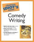 The Complete Idiot's Guide to Comedy Writing: Mendrinos, James ...