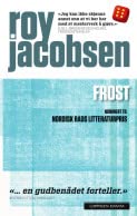 Amazon.com: Frost (Norwegian Edition): 9788202323394: Roy Jacobsen: Books
