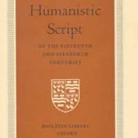 Bodleian Picture Books: Humanistic Script of the Fifteenth and ...