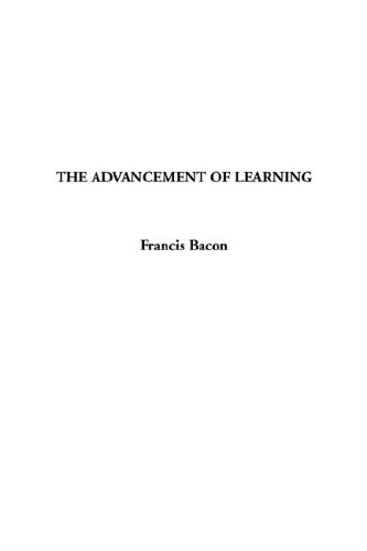 The Advancement of Learning: Bacon, Francis: 9781404382244: Amazon.com ...