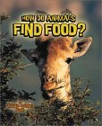 How do animals find food?: Kalman, Bobbie: 9780865059863: Books - Amazon.ca