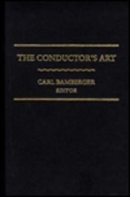 The Conductor's Art: Bamberger, Carl: 9780231071284: Amazon.com: Books