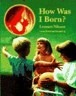 How Was I Born?: Nilsson, Lennart: 9780385313575: Books - Amazon.ca