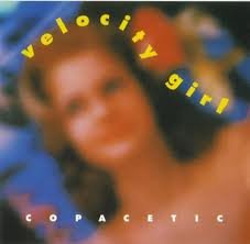 Copacetic: Velocity Girl Music: Amazon.es: CDs y vinilos}