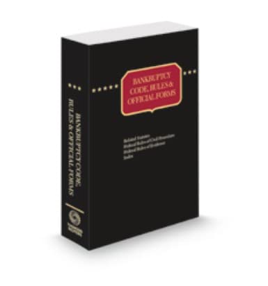 Bankruptcy Code, Rules and Official Forms, 2022-2023 ed.: Clark ...