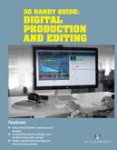 3G Handy Guide: Digital Production and Editing: 3g E-Learning Llc ...