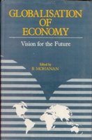 Amazon.in: Buy Globalisation of Economy: Vision For the Future Book ...
