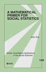 Amazon.in: Buy A Mathematical Primer for Social Statistics Book Online ...