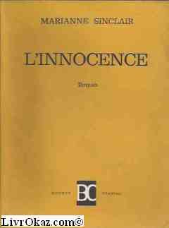 Amazon.fr - Marianne Sinclair. L'Innocence - Sinclair, Marianne - Livres