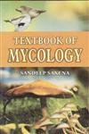 Textbook of Mycology: Sandeep Saxena: 9788184114584: Amazon.com: Books