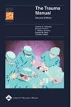 The Trauma Manual : Peitzman, Andrew B., Rhodes, Michael, M.D., Schwab ...