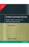 Interconnections: Bridges, Routers, Switches and Internetworking ...