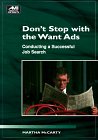 Don't Stop With the Want Ads: Conducting a Successful Job Search ...