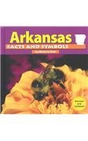 Arkansas Facts and Symbols (The States and Their Symbols): Kule, Elaine ...