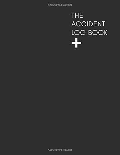 Buy The Accident Log Book: A & Safety Incident Report Book perfect for ...