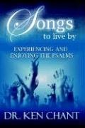 Songs to Live by: Chant, Ken: 9781875577484: Amazon.com: Books
