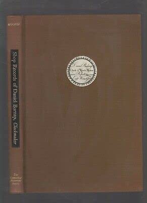 Rare Shop Records of Daniel Burnap, Clockmaker, Penrose Hoopes, 1958 ...