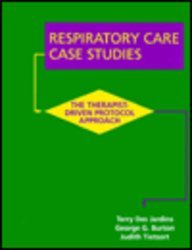 Respiratory Care Case Studies: the Therapistdriven Protocol Approach ...