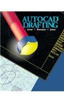 Autocad Drafting: Grout, Don H., Resetarits, Paul J., James, Jody A ...