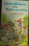 New Adventures of the Mad Scientists Club: Bertrand R. Brinley ...