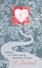 Journey to a Place Among Faith-Filled Women: A Journal: Grinnan, Jeanne ...