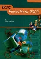 Basic Powerpoint 2003: Heathcote, R. S. U.: 9781904467878: Amazon.com ...