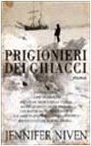 Amazon.it: Prigionieri dei ghiacci - Niven, Jennifer, Saba Sardi, F ...