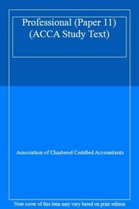 Buy Professional (Paper 11) (ACCA Study Text) Book Online at Low Prices ...