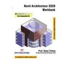 Revit Architecture 2020 Work Book: Amazon.co.uk: Tickoo, Prof. Sham ...