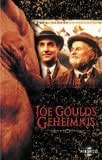 Joe Goulds Geheimnis [VHS] : Sir Ian Holm, Patricia Clarkson, Hope ...
