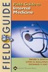 Field Guide to Internal Medicine: Smith, David S., Sullivan, Lynn E., M ...