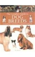 Buy COMPLETE GUIDE TO DOG BREEDS Book Online at Low Prices in India ...