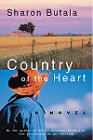 Country of the Heart: Butala, Sharon: 9780006481584: Amazon.com: Books