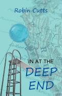 In at the Deep End: Robin Cutts: 9781616672751: Amazon.com: Books